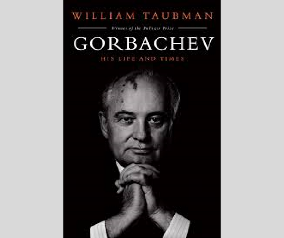 The best biography of Gorbachev – Nuclear Power History